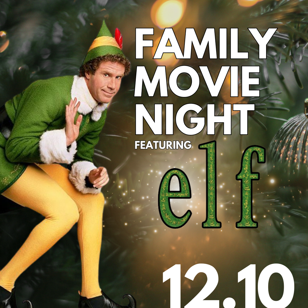 Family Movie Night: Elf | Sherwood Center for the Arts